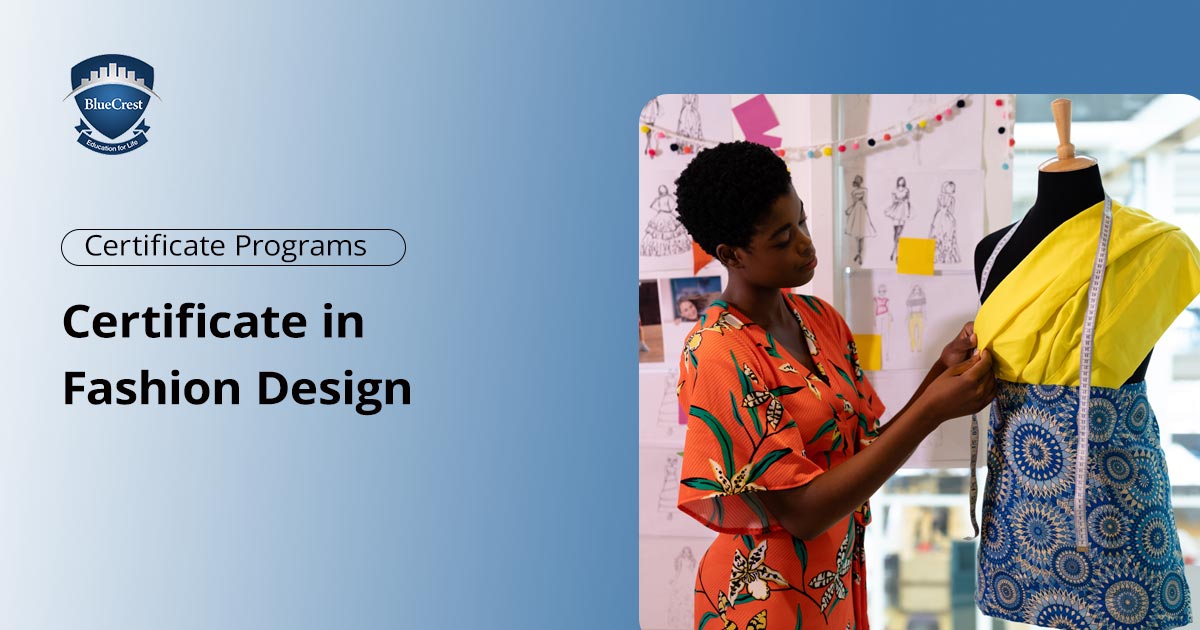 Certificate in Fashion Design | Bluecrest University Liberia