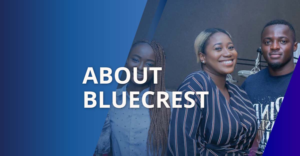 About Bluecrest College | Top University College in Sierra Leone