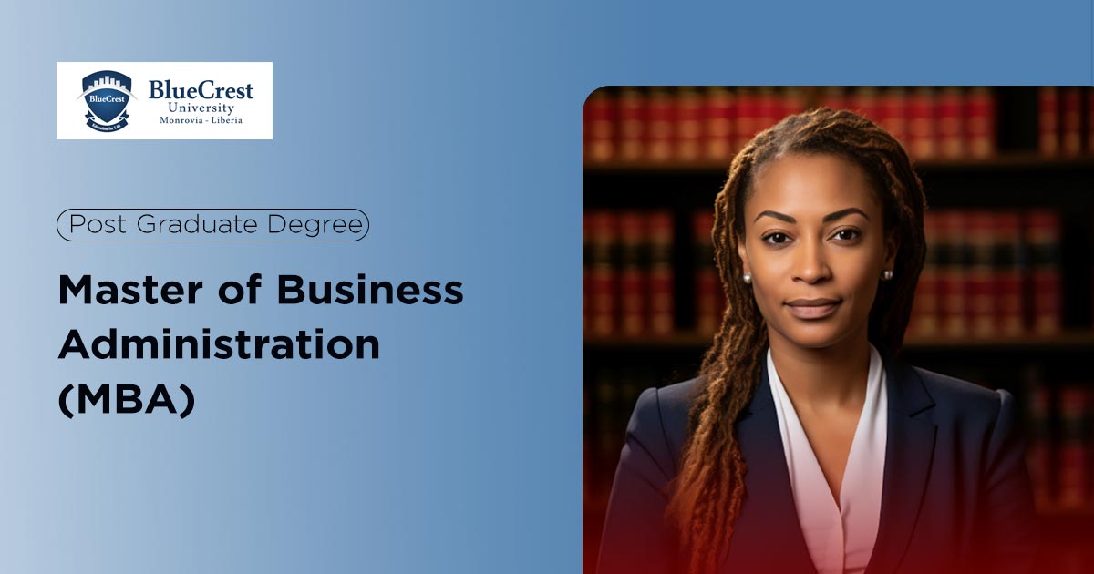 Master of Business Administration (MBA) | BlueCrest University Liberia